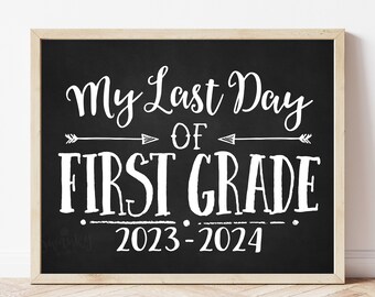 Girl Last Day of 1st Grade Sign, Last Day of First Grade Sign Printable ...