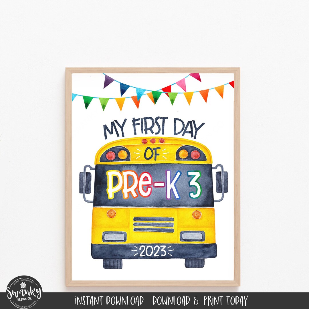 My First Day of Pre-K 3 Sign Printable School Bus First Day - Etsy ...