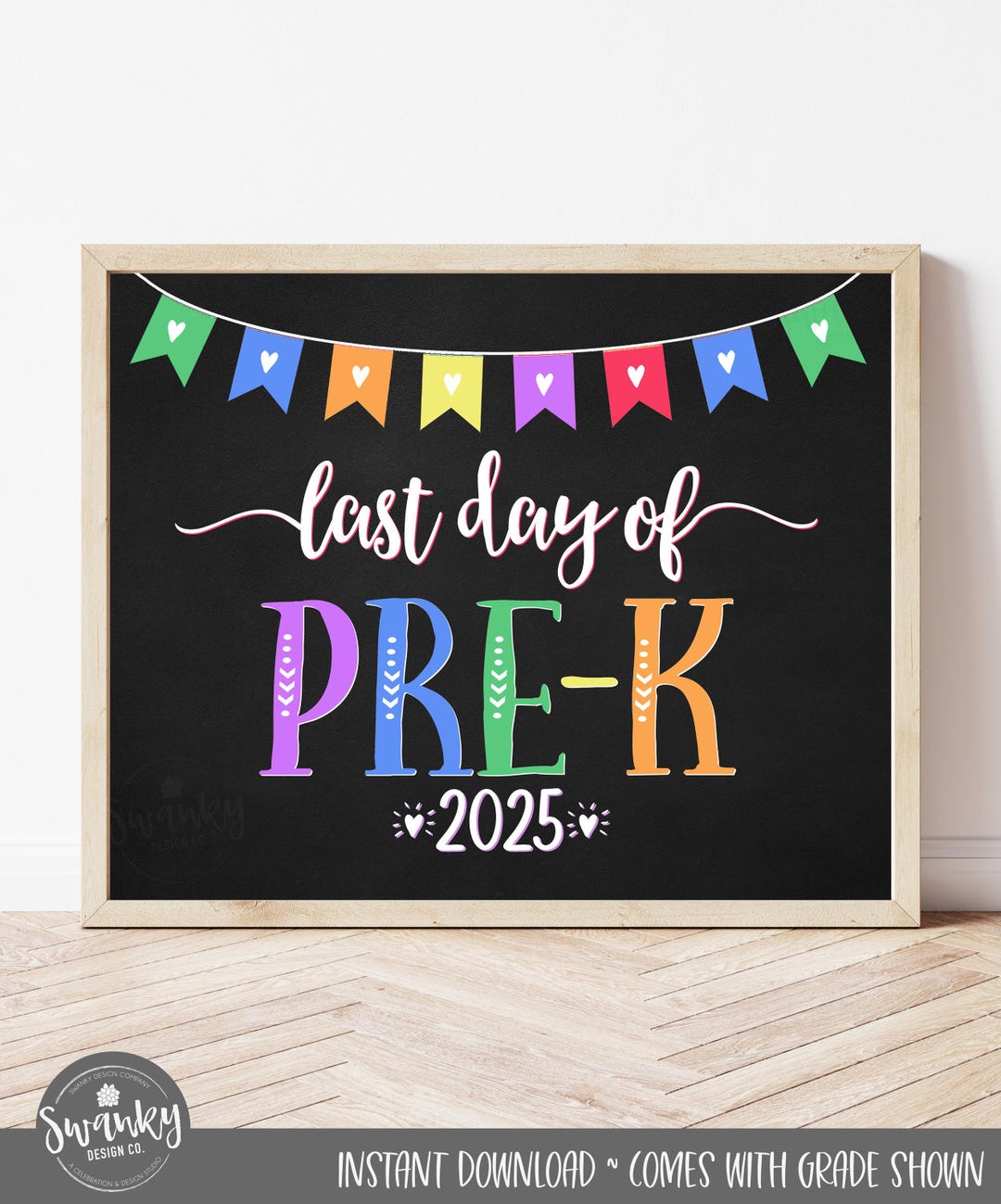 Last Day of Pre Kindergarten Printable Rainbow Chalkboard Last Day ...