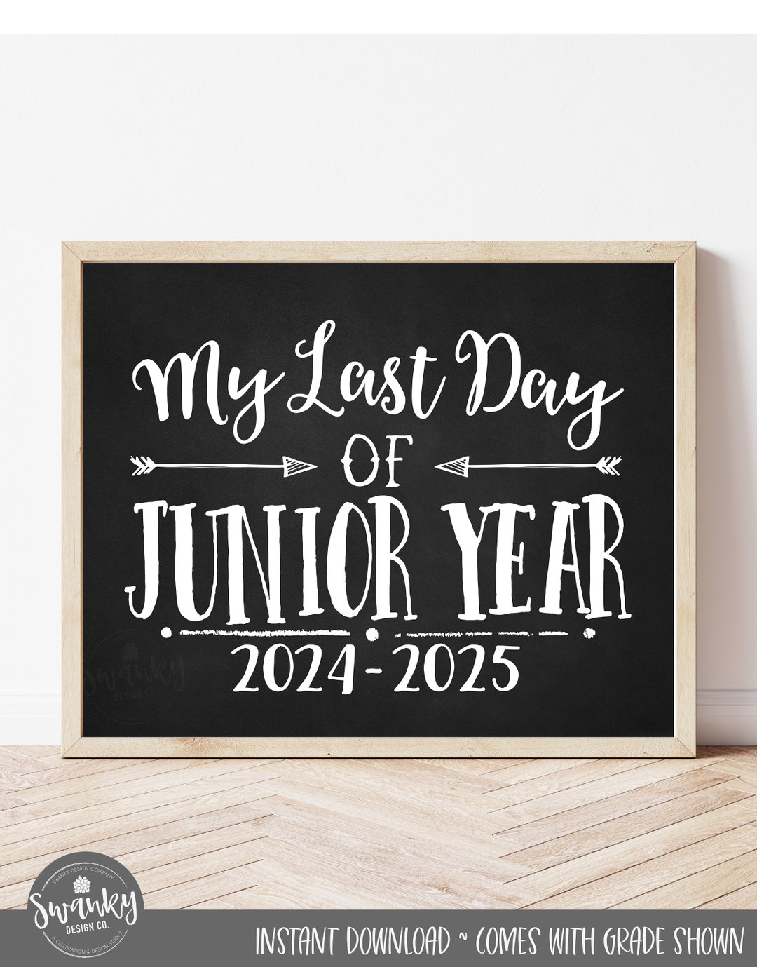 Printable LAST Day of Junior Year Sign, Last Day of 11th Grade, Last ...