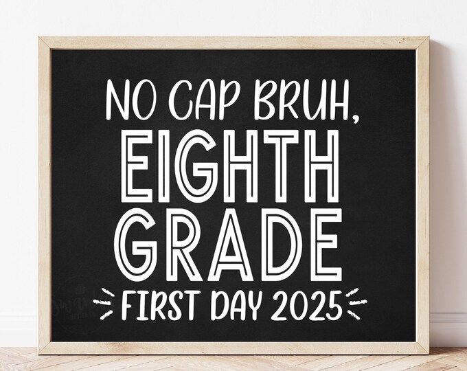 First Day of EIGHTH GRADE Sign, First Day of School Sign, Printable ...