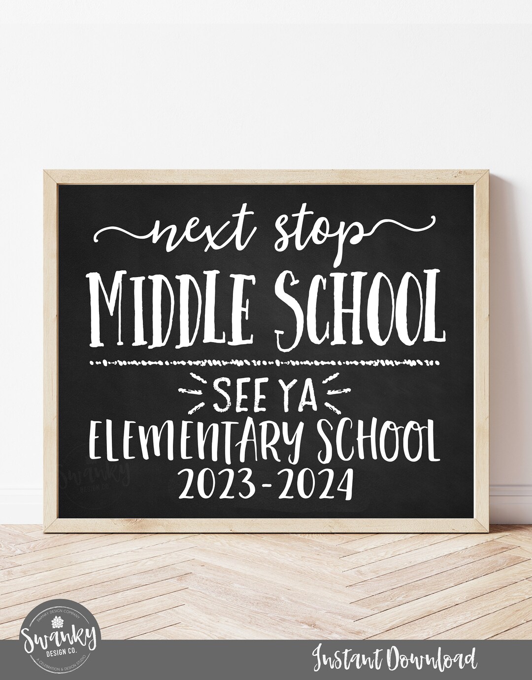 Last Day of 5th Grade Printable Next Stop Middle School Sign, Last Day ...