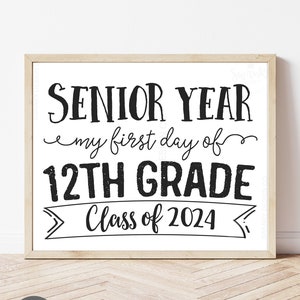 Printable First Day of 12th Grade Sign, First Day of Senior Year Sign ...