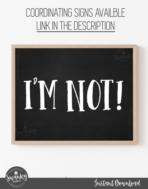 I'm Not Photo Prop Sign Printable Sibiling Graduation | Etsy