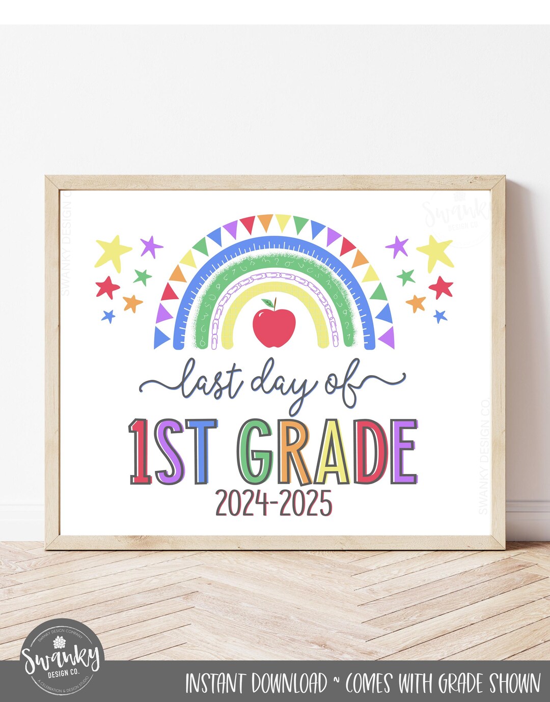 Rainbow Last Day of First Grade Sign, Last Day of 1st Grade Sign ...