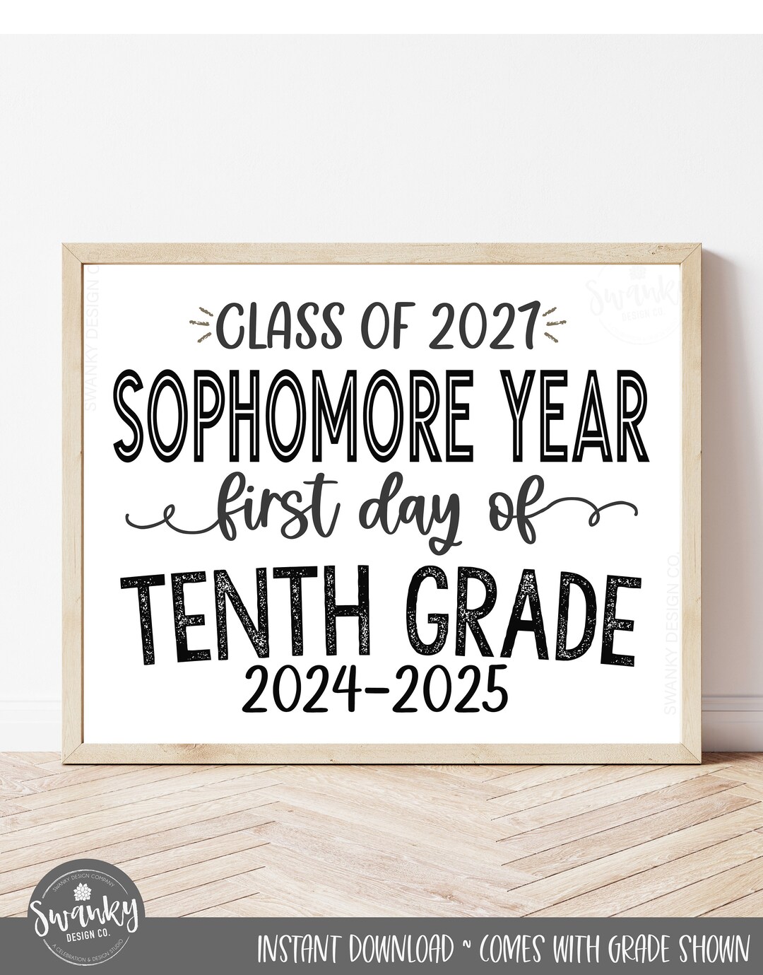 Printable 10th Grade Sign, First Day of Sophomore Year Sign, Class of ...
