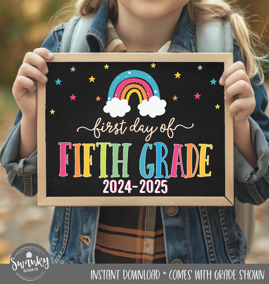 Printable First Day of Fifth Grade Girl Sign, Rainbow First Day of ...