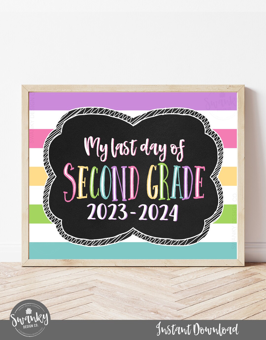 Last Day of 2nd Grade School Sign Printable, Last Day of School, First ...