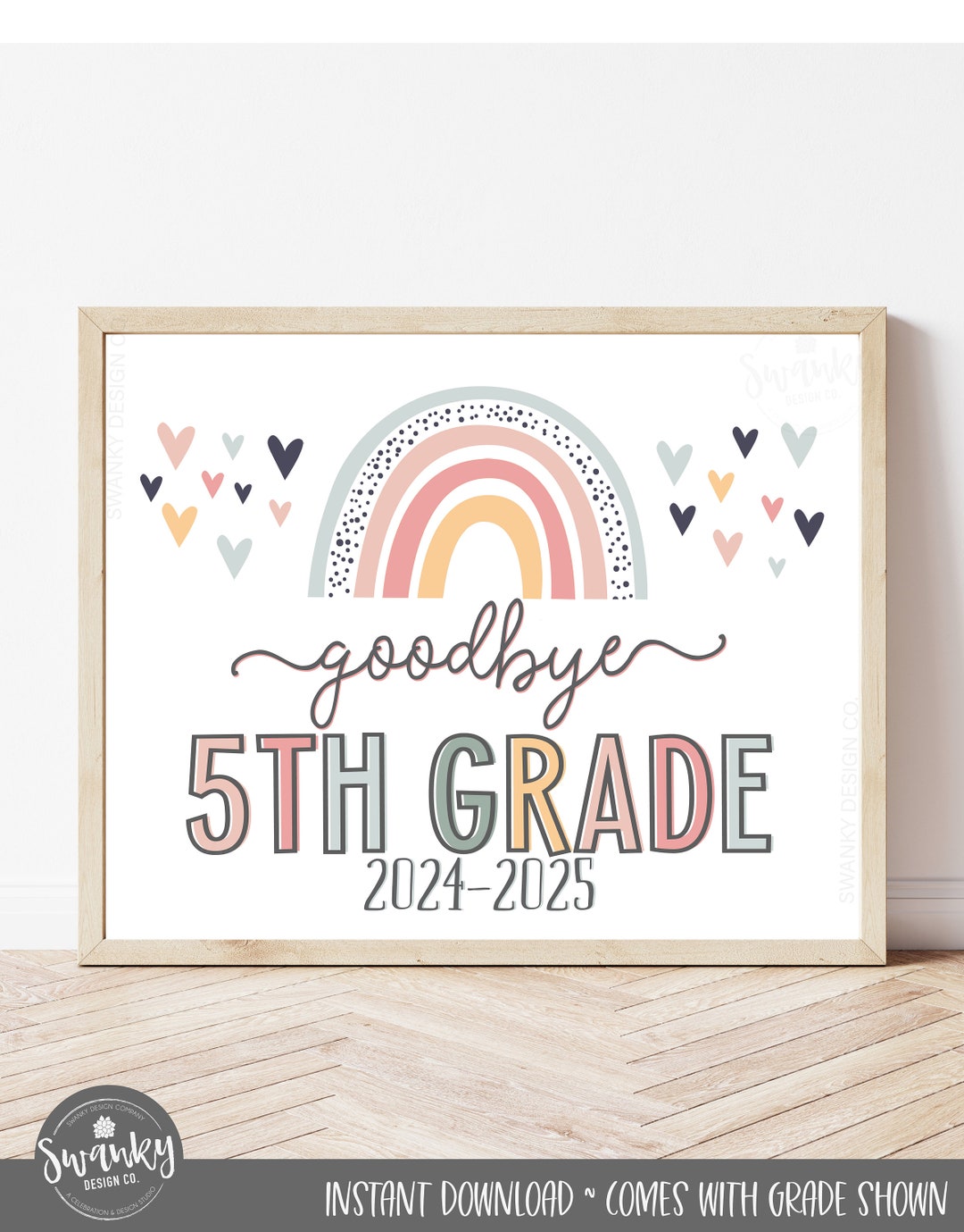 Boho Rainbow Goodbye Fifth Grade Sign, Last Day of 5th Grade Girl Sign ...