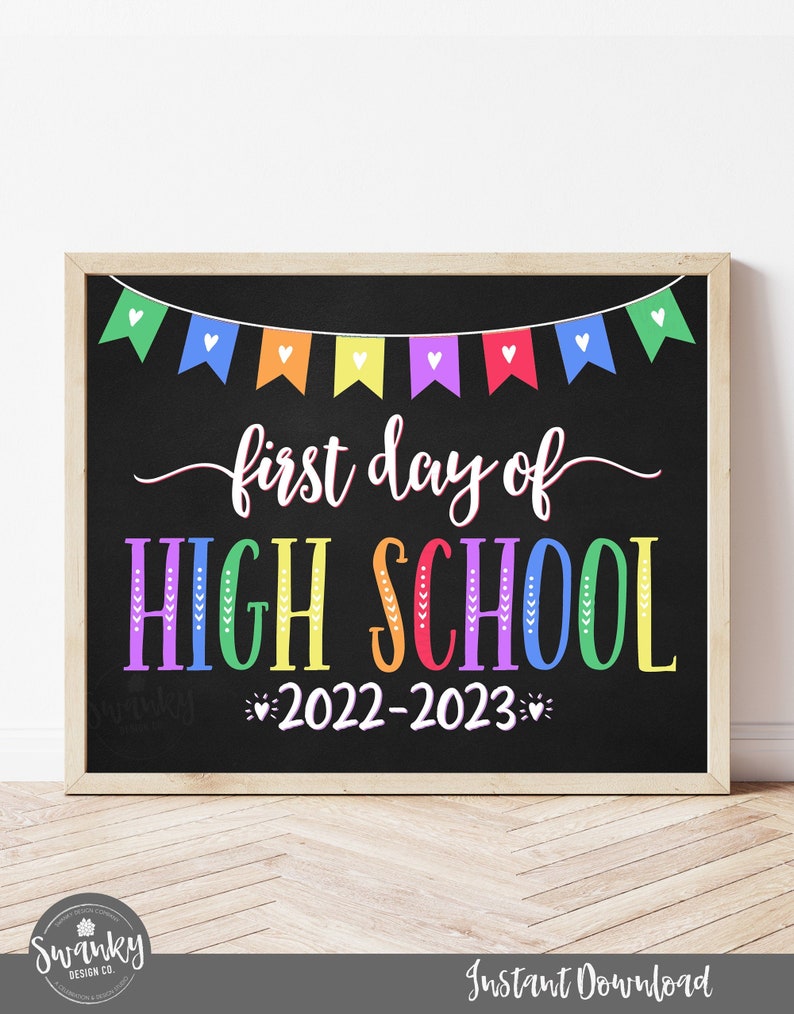 Printable First Day of High School Sign Chalkboard Freshman - Etsy