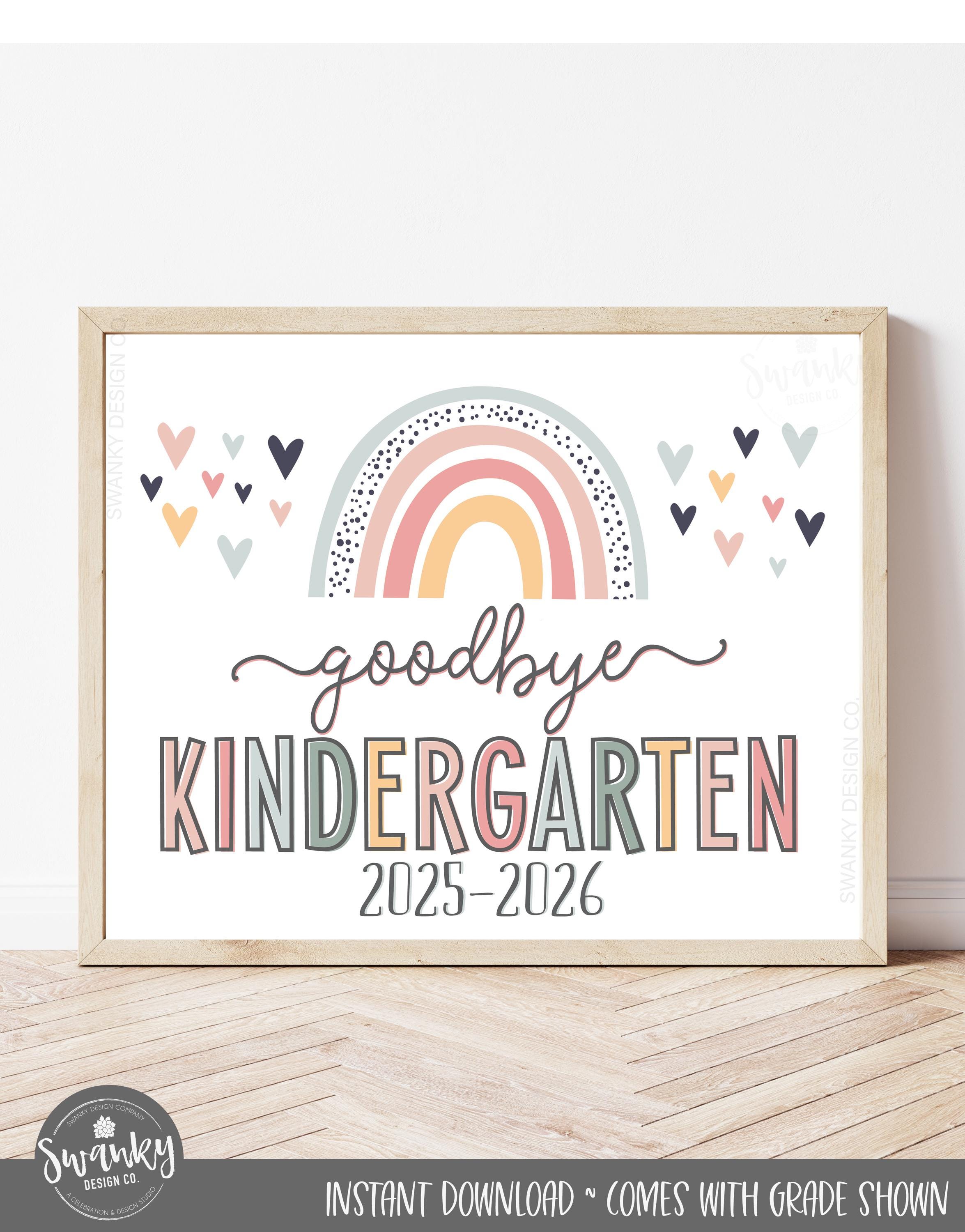 Boho Rainbow Goodbye Kindergarten Sign, LAST Day of Kindergarten Girl ...