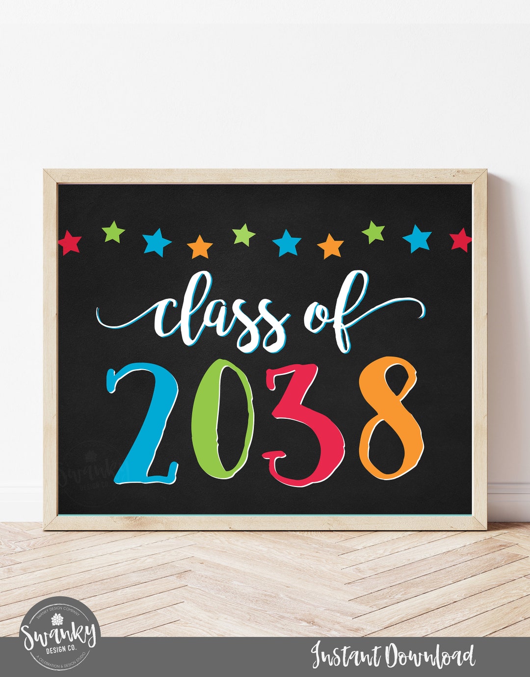 Class of 2038 Printable Sign, First Day, Star Graduation Sign, Back to ...