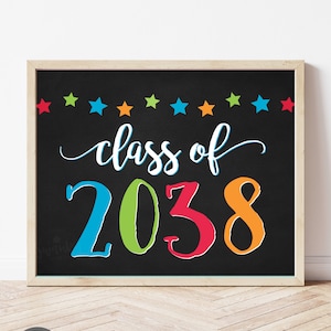 Class of 2038 Printable Sign, First Day, Star Graduation Sign, Back to ...