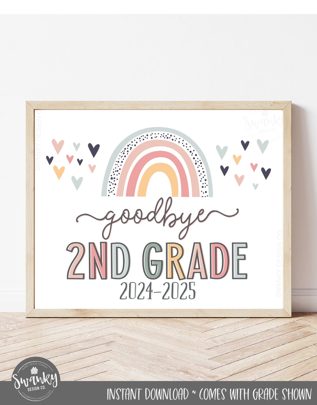 Boho Rainbow Goodbye Second Grade Sign, LAST Day of 2nd Grade Girl Sign ...