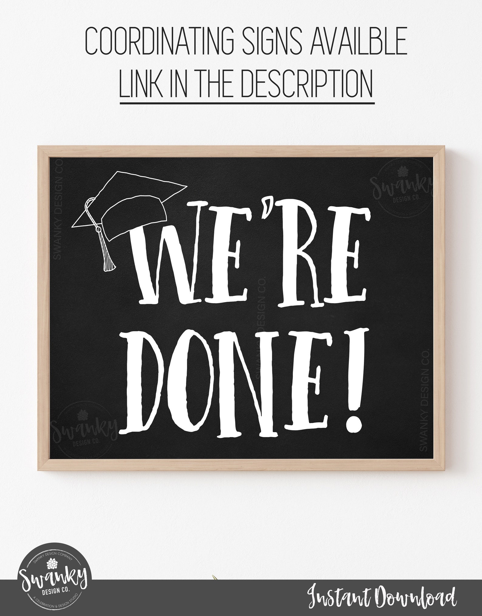 Printable We're Done Graduation Sign Graduation Photo - Etsy