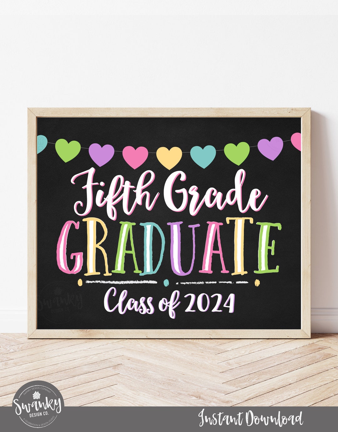Fifth Grade Graduation Sign Printable, 5th Grade Graduate, Last Day of ...