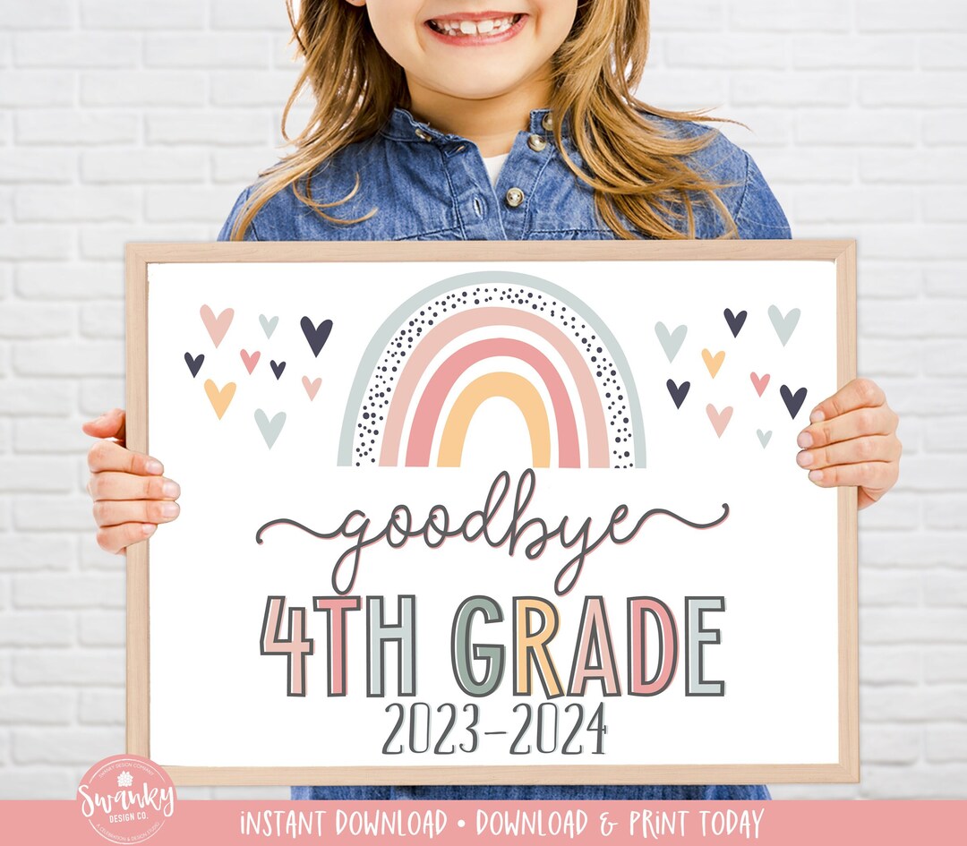 Boho Rainbow Goodbye Fourth Grade Sign, Last Day of 4th Grade Girl Sign ...