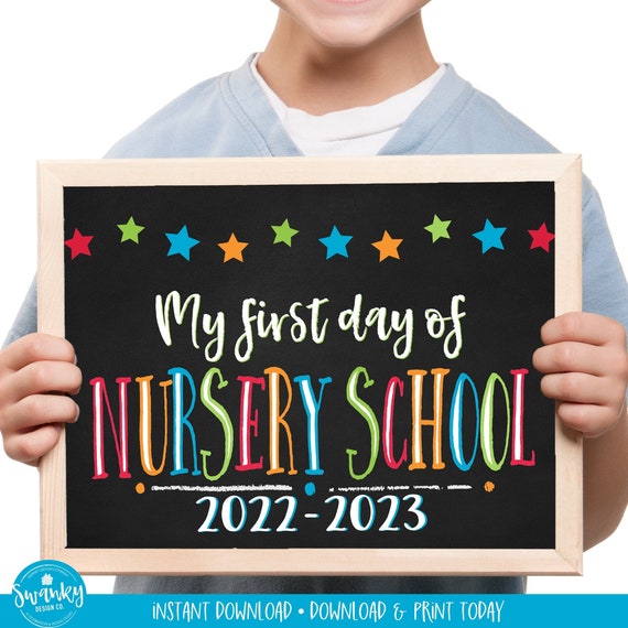 First Day Of Nursery School Sign Printable First Day Of Nursery School First Day Of Nursery School Sign Printable First Day Of Nursery School