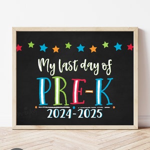 Last Day of Pre-k Chalkboard Printable, Last Day Sign Chalkboard Pre-k ...
