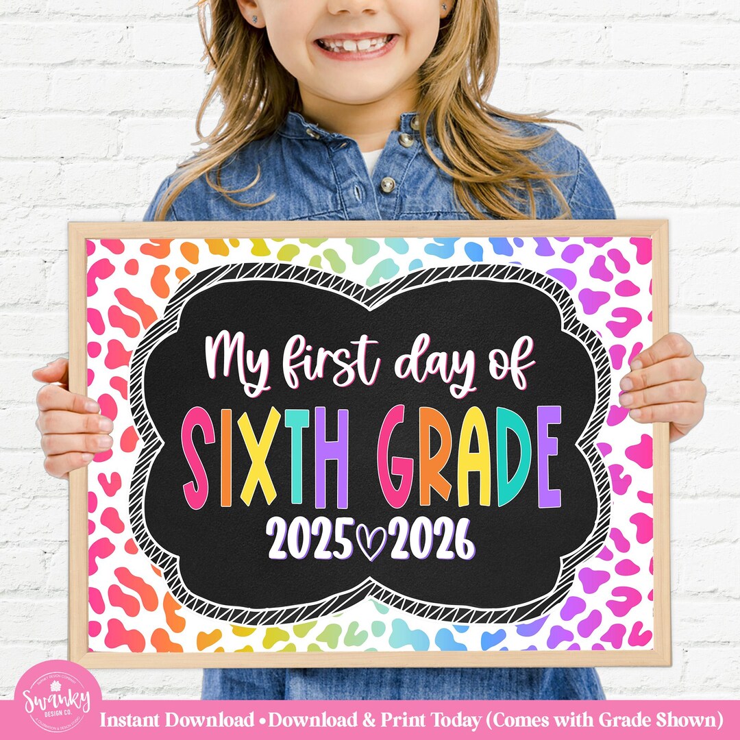 Leopard Print Sixth Grade Sign, Printable School Sign Girl First Day ...