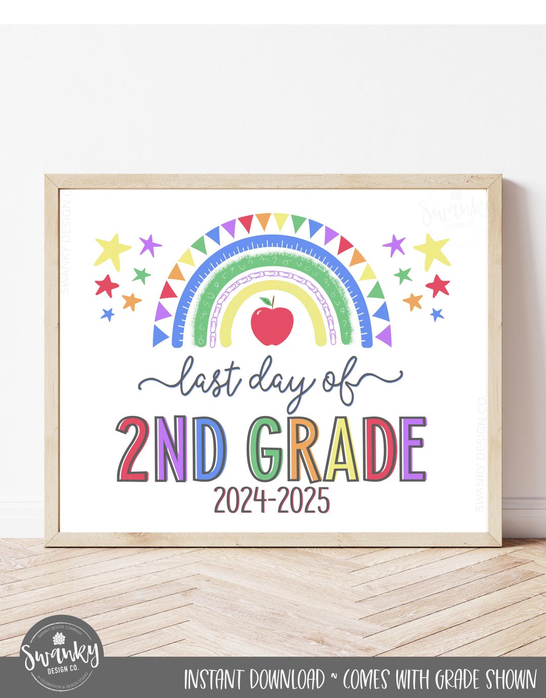 Rainbow Last Day of Second Grade Sign, Last Day of 2nd Grade Sign ...