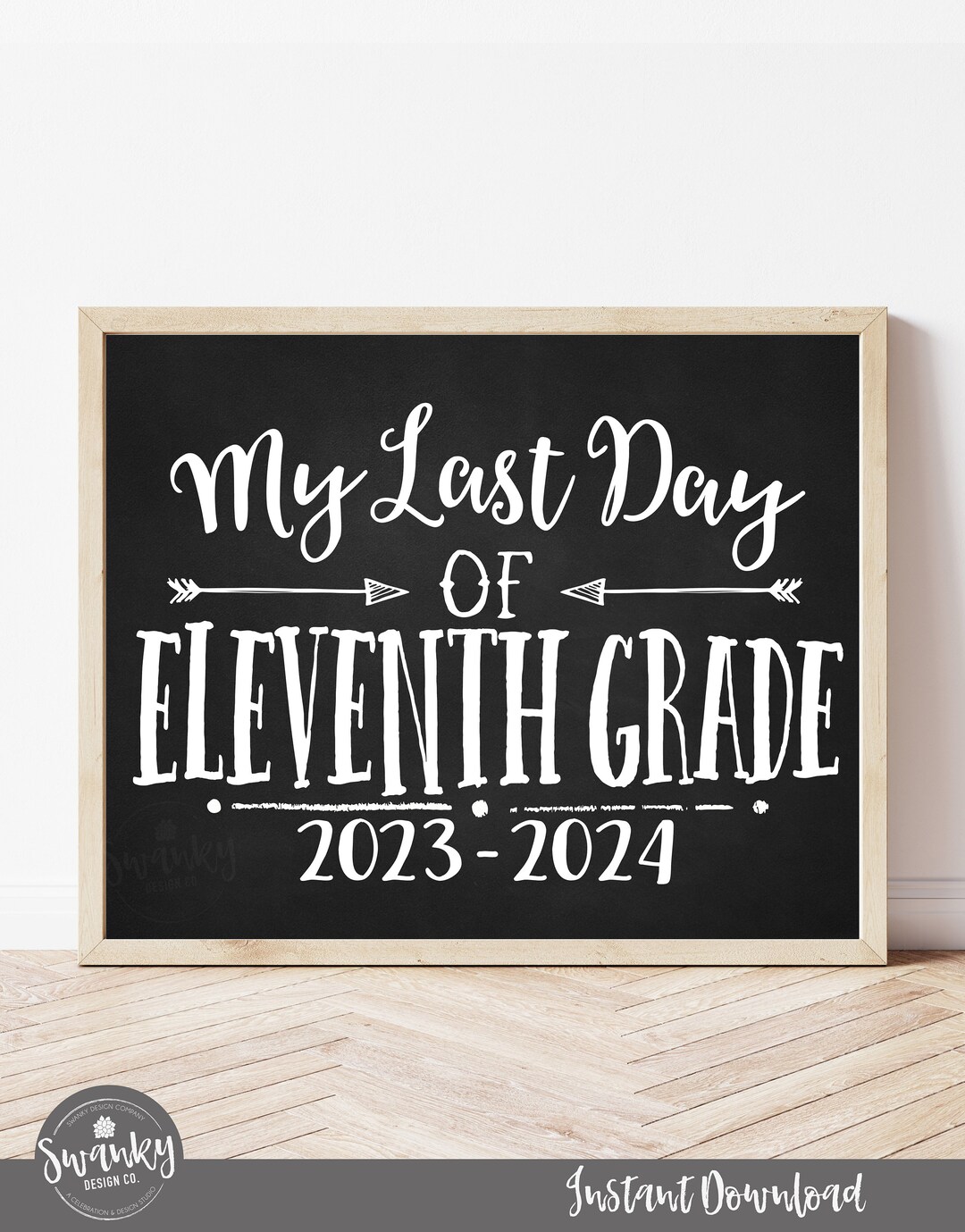 Printable LAST Day of Eleventh Grade Sign, Last Day of 11th Grade, Last ...
