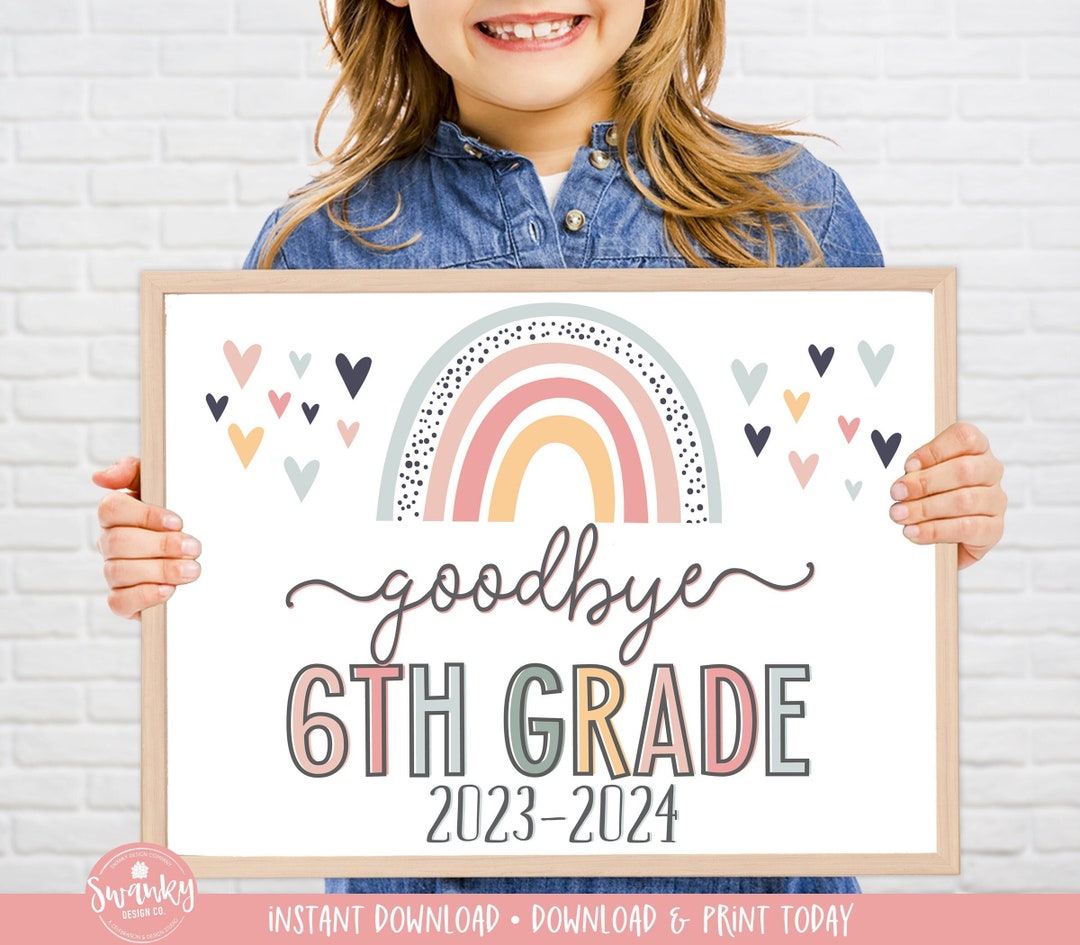 Boho Rainbow Goodbye Sixth Grade Sign Last Day of 6th Grade - Etsy