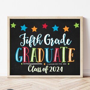 Fifth Grade Graduation Sign Printable, 5th Grade Graduate, Last Day of ...