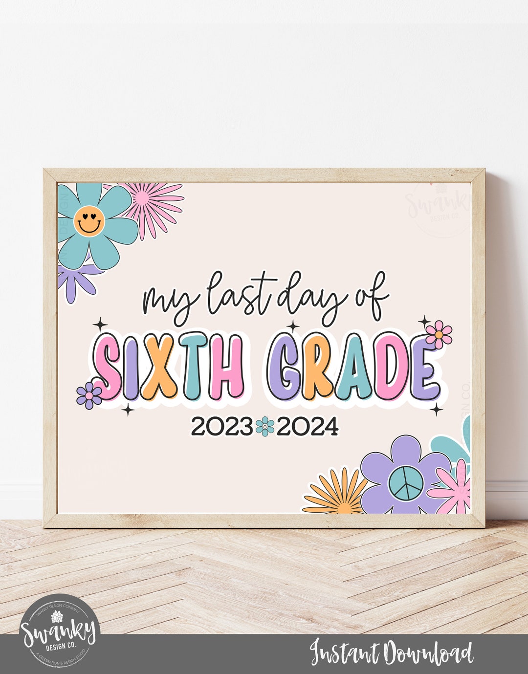 Boho Retro Sixth Grade Sign, Last Day of 6th Grade Girl Sign, Printable ...