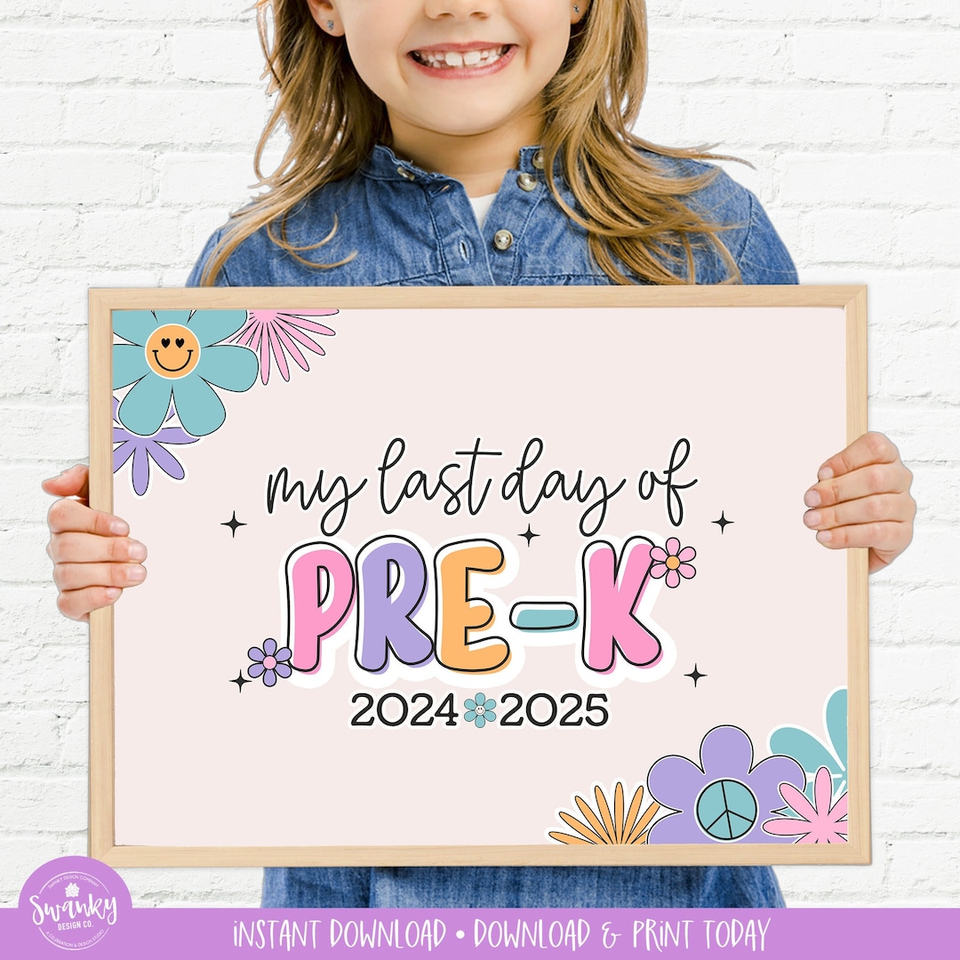Boho Retro Prek Sign, Last Day of Pre-k Girl Sign, Printable School ...