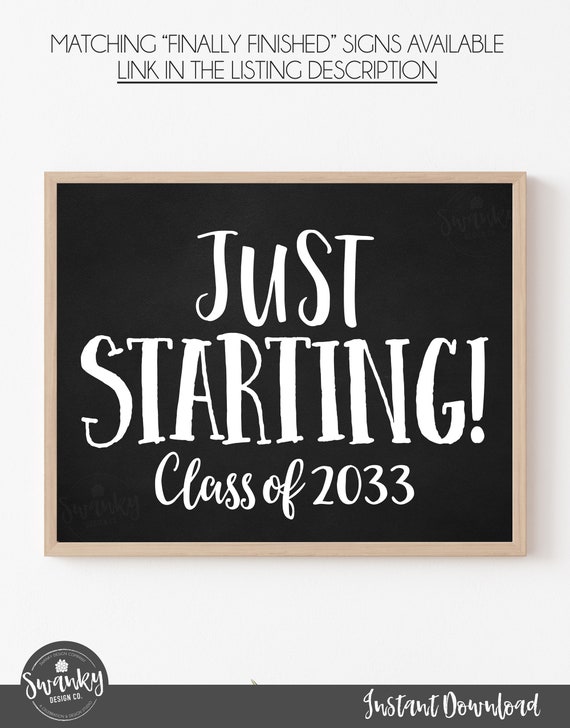 Just Getting Started Photo Prop Sign Printable, Class of 2033 sign ...
