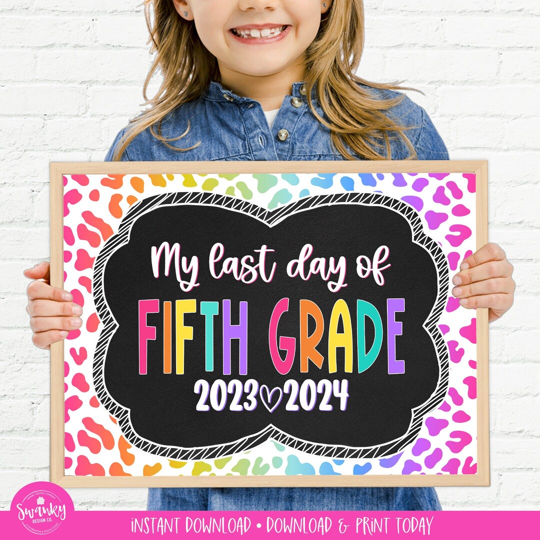 Leopard Print Last Day of Fifth Grade Sign, Printable School Sign Girl ...
