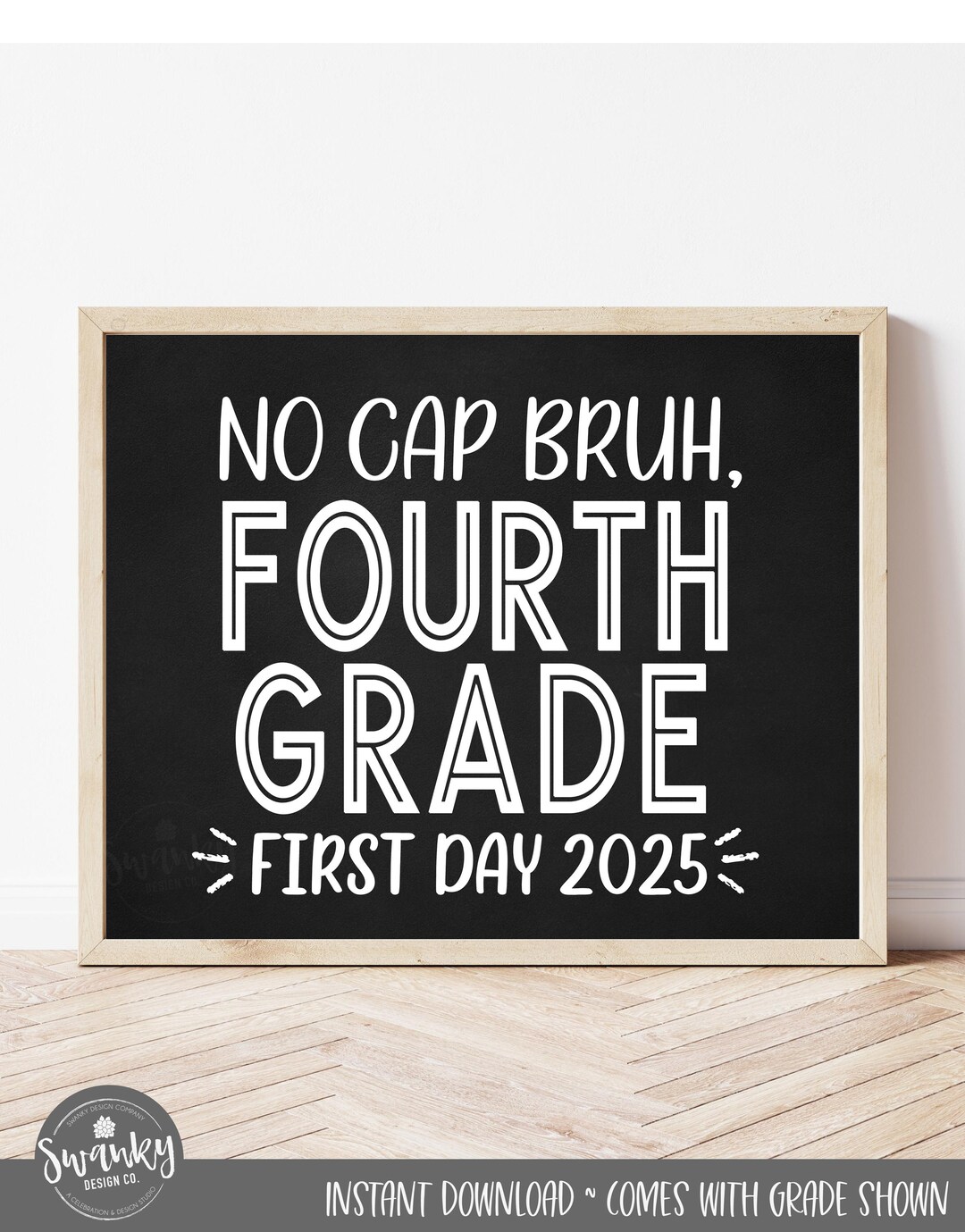 Printable First Day of Fourth Grade Sign, First Day of 4th, Back to ...