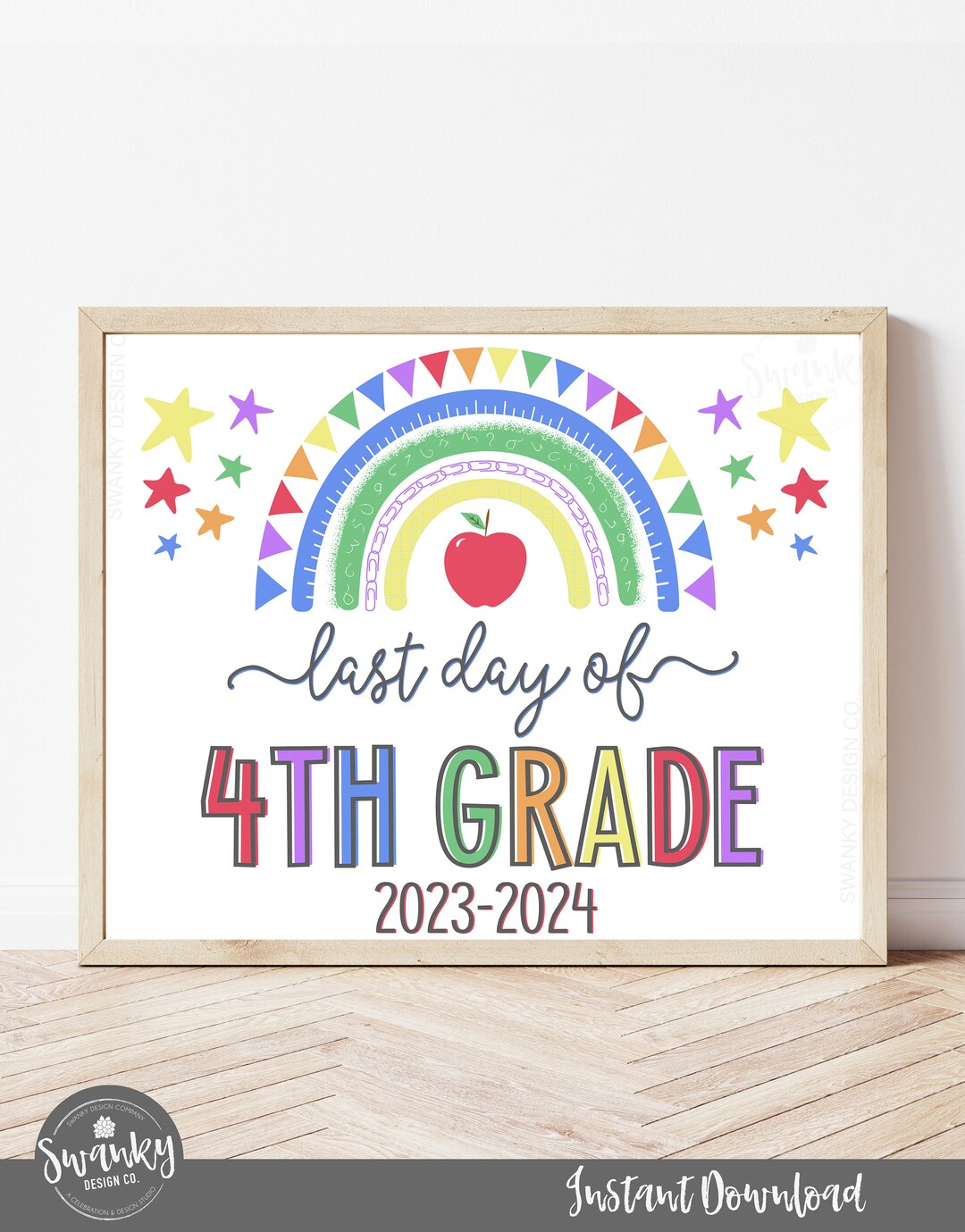 Rainbow Last Day of Fourth Grade Sign, Last Day of 4th Grade Sign ...