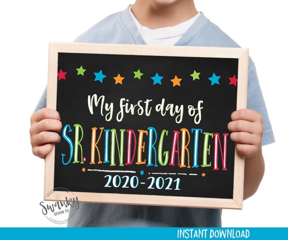 First Day Of Senior Kindergarten Sign Printable First Day Sr 