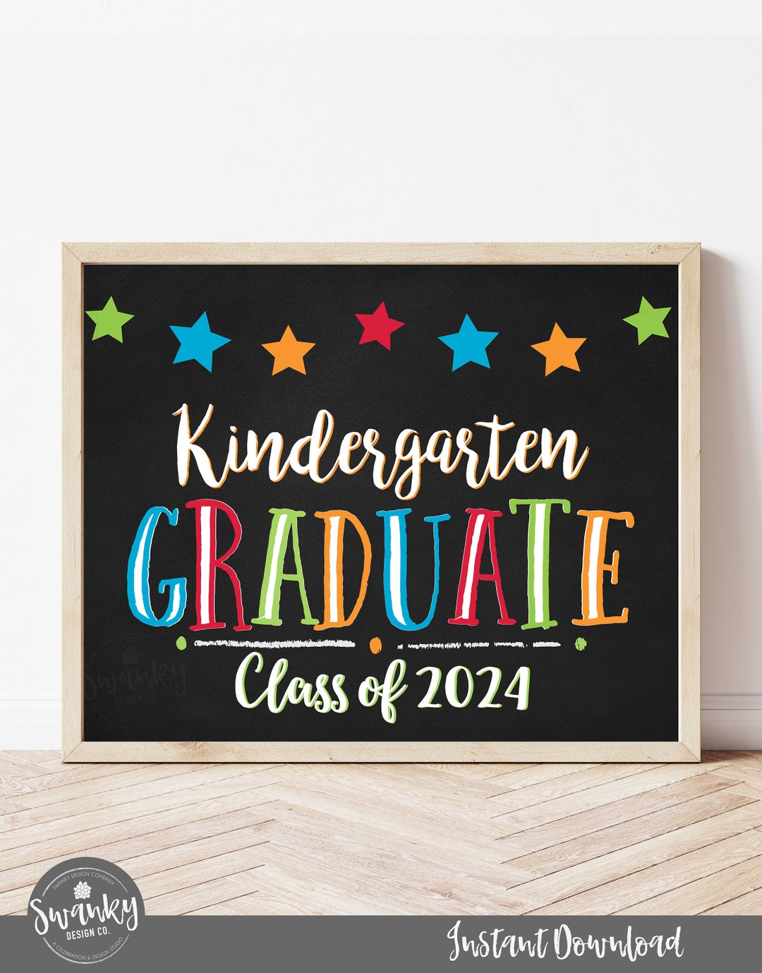 Kindergarten Graduation Sign Printable, Kindergarten Graduate, Last Day ...