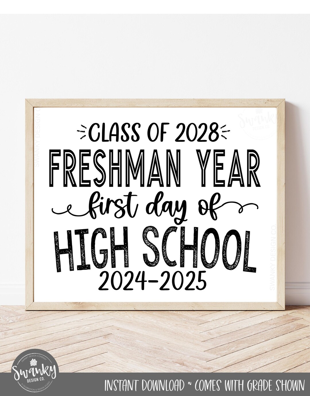 First Day of Freshman Sign Printable 9th Grade Sign, Class of 2028 ...