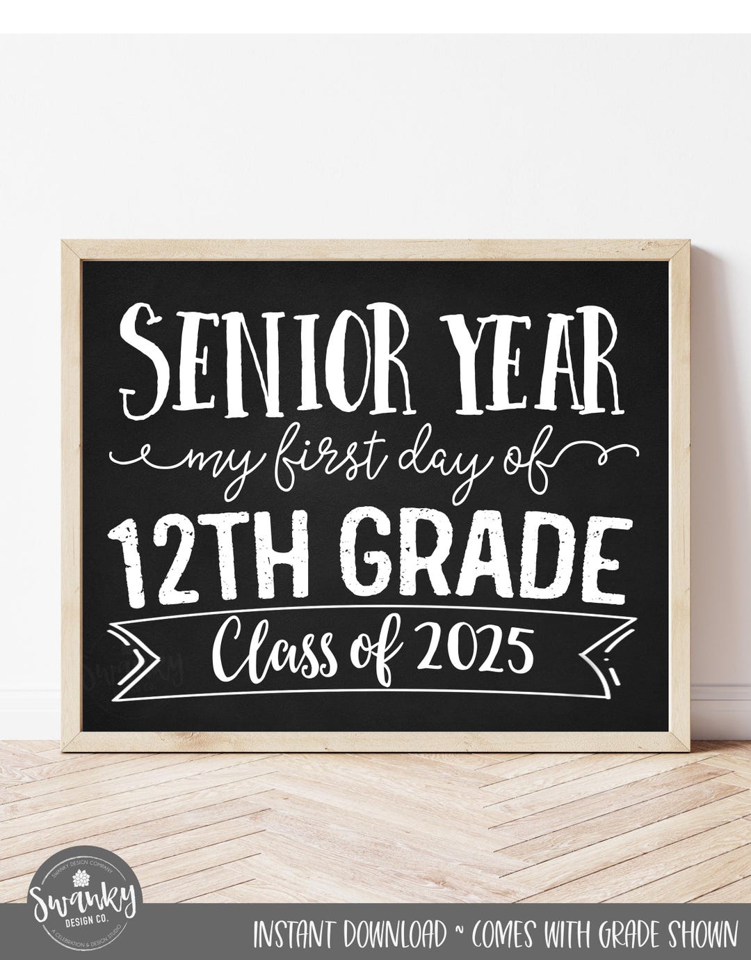 Printable First Day of Senior Year Sign, Last First Day of School Sign ...