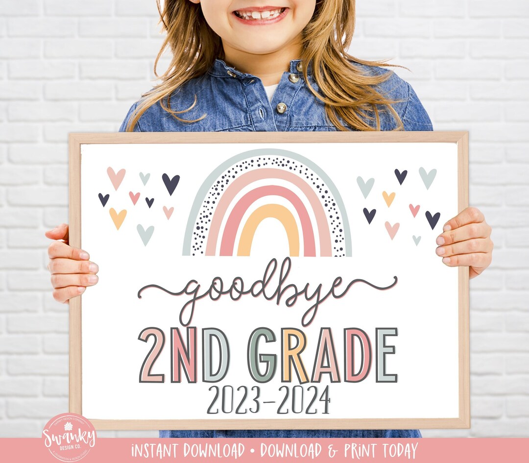 Boho Rainbow Goodbye Second Grade Sign, LAST Day of 2nd Grade Girl Sign ...