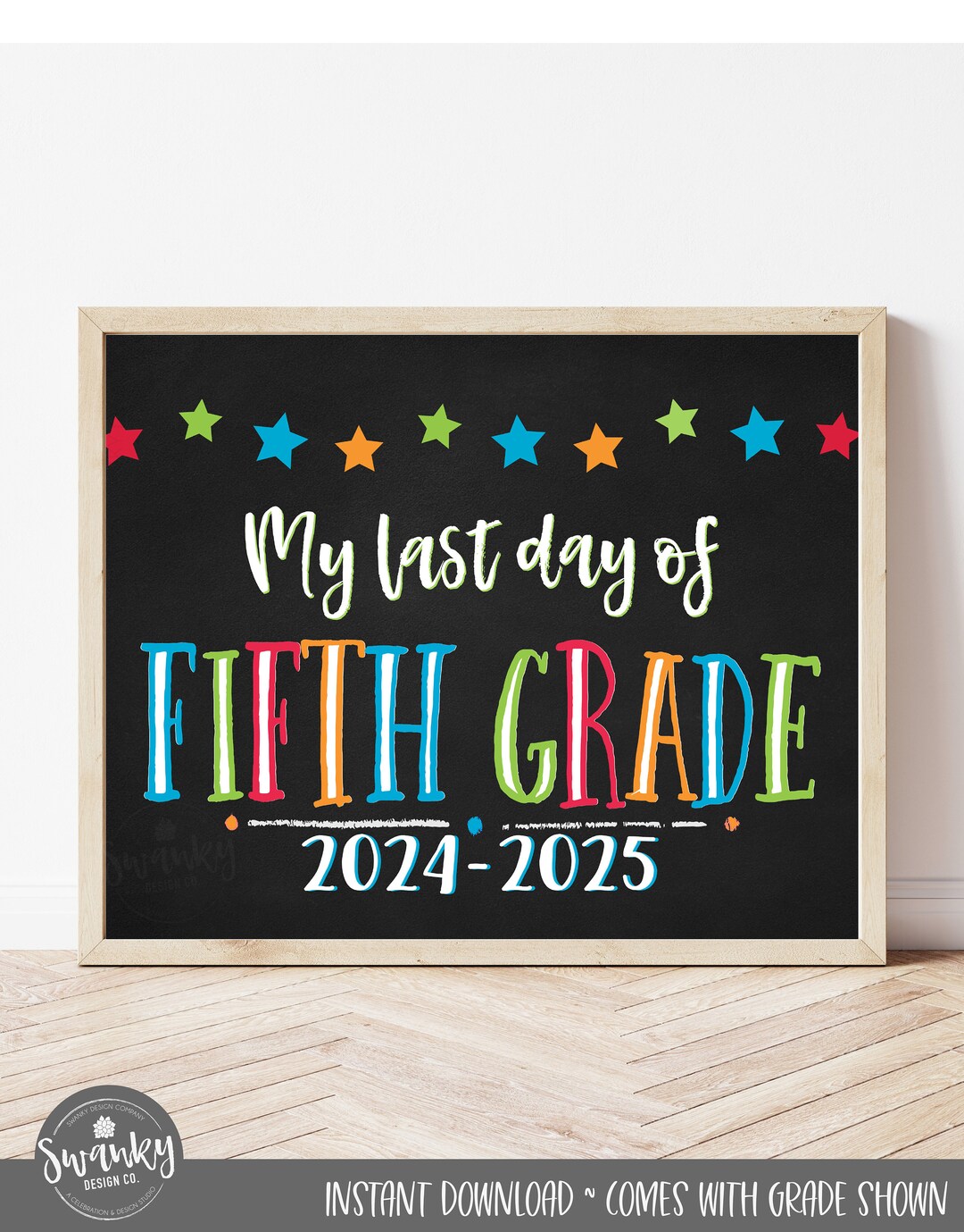 LAST Day of Fifth Grade Sign, Printable 5th Grade, Last Day, Chalkboard ...