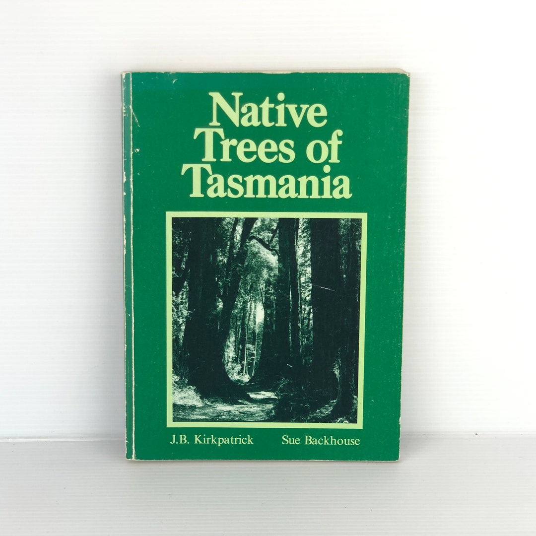 Vintage Book Native Trees of Tasmania JB Kirkpatrick / Sue - Etsy