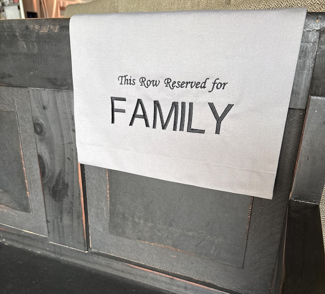 Fabric Reserved Sign for Family, Pew Sash, Chair Scarf, Drape, Wedding ...