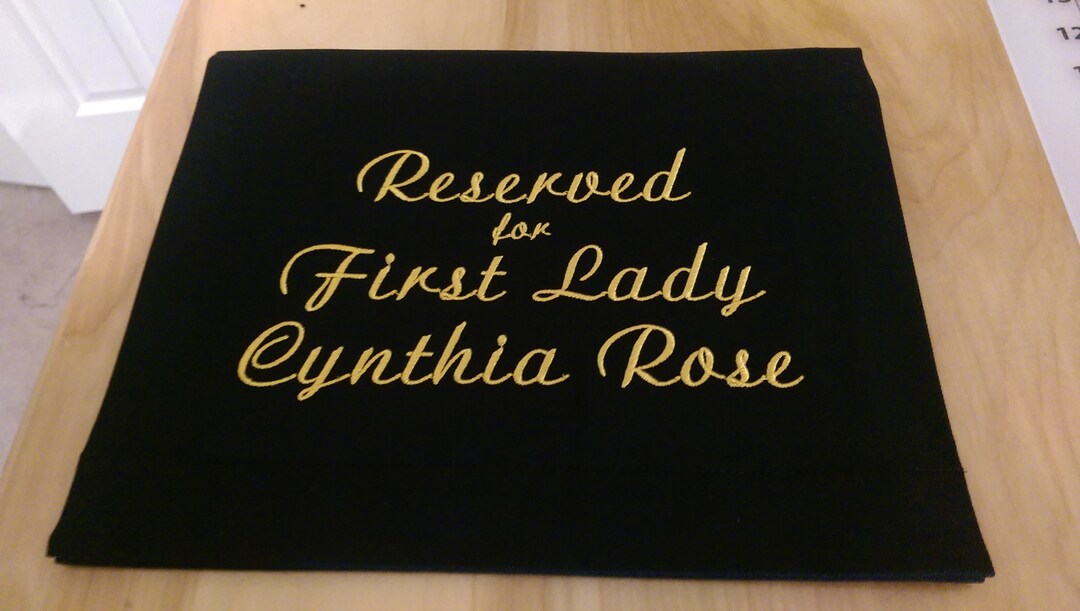 Custom Embroidered Pew Sash, First Lady Reserved Sign, Chair Drape - Etsy
