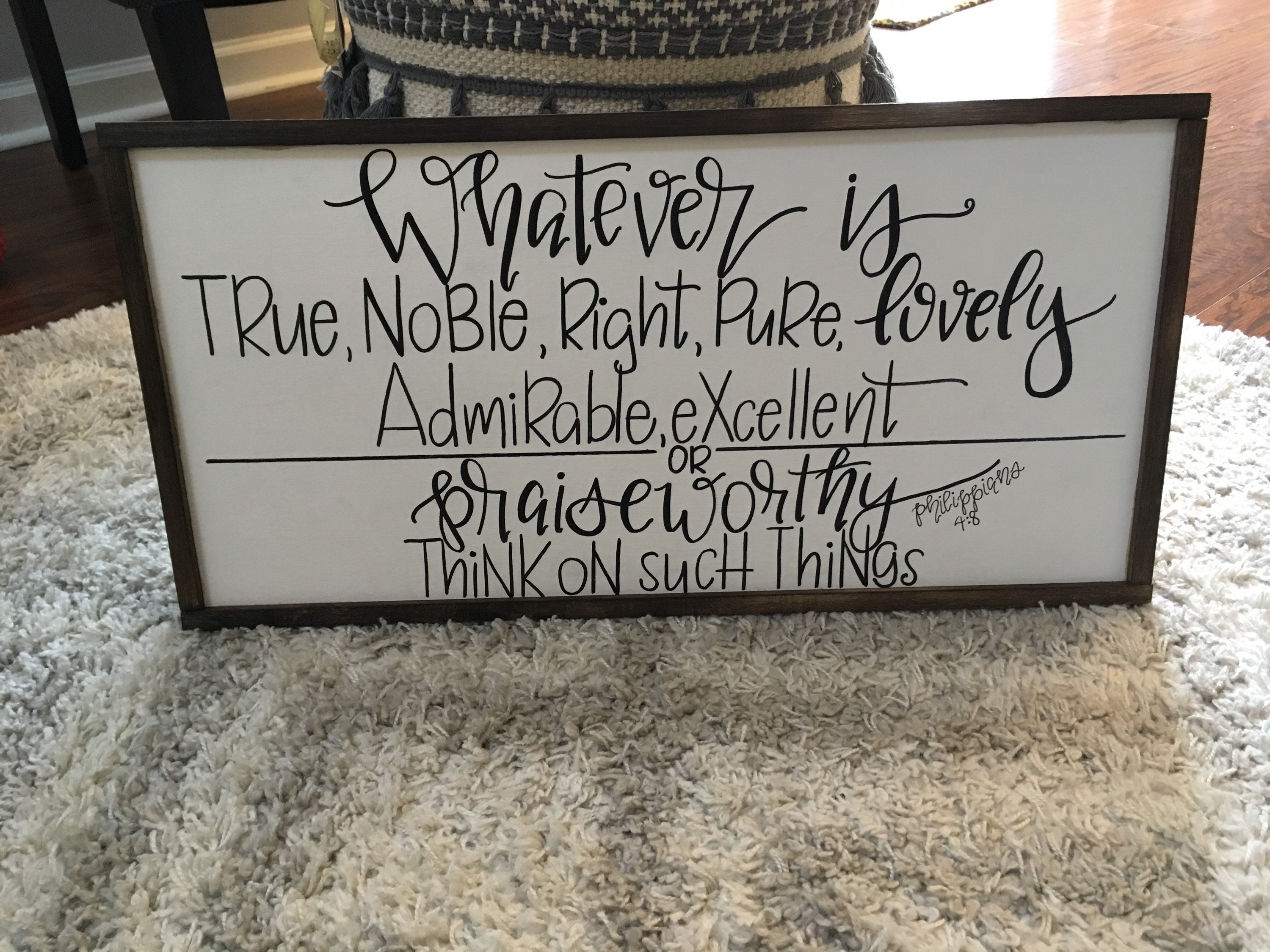 Philippians 4:8 Sign//Hand-lettered//Handmade Sign//Wood | Etsy