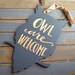 Owl Are Welcome Hanging Sign Wreath Accent Grey Owl Shaped - Etsy