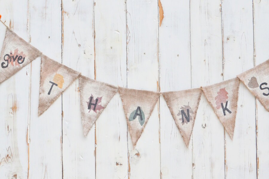 7 Pennant Fall Leaf Give Thanks Burlap Banner, Flag, Bunting, Pennant ...