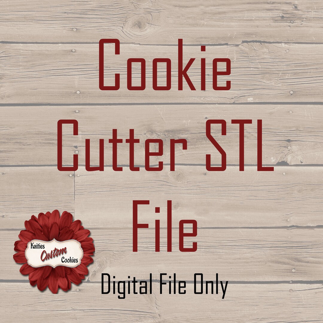 STL Cookie Cutter File digital Item - Etsy