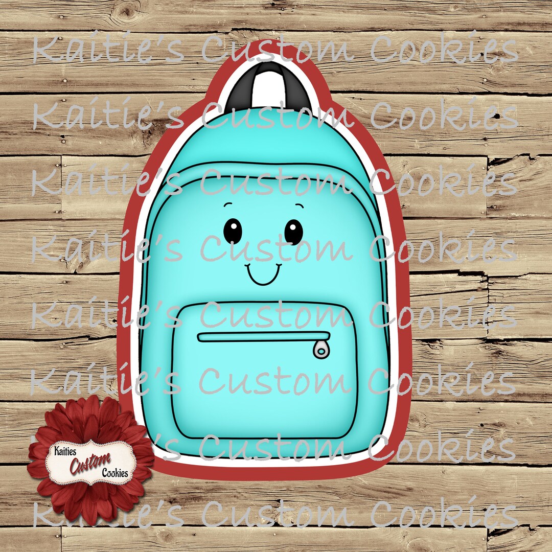 Backpack Cookie Cutter / STL File / Fondant Cutter / Teacher ...
