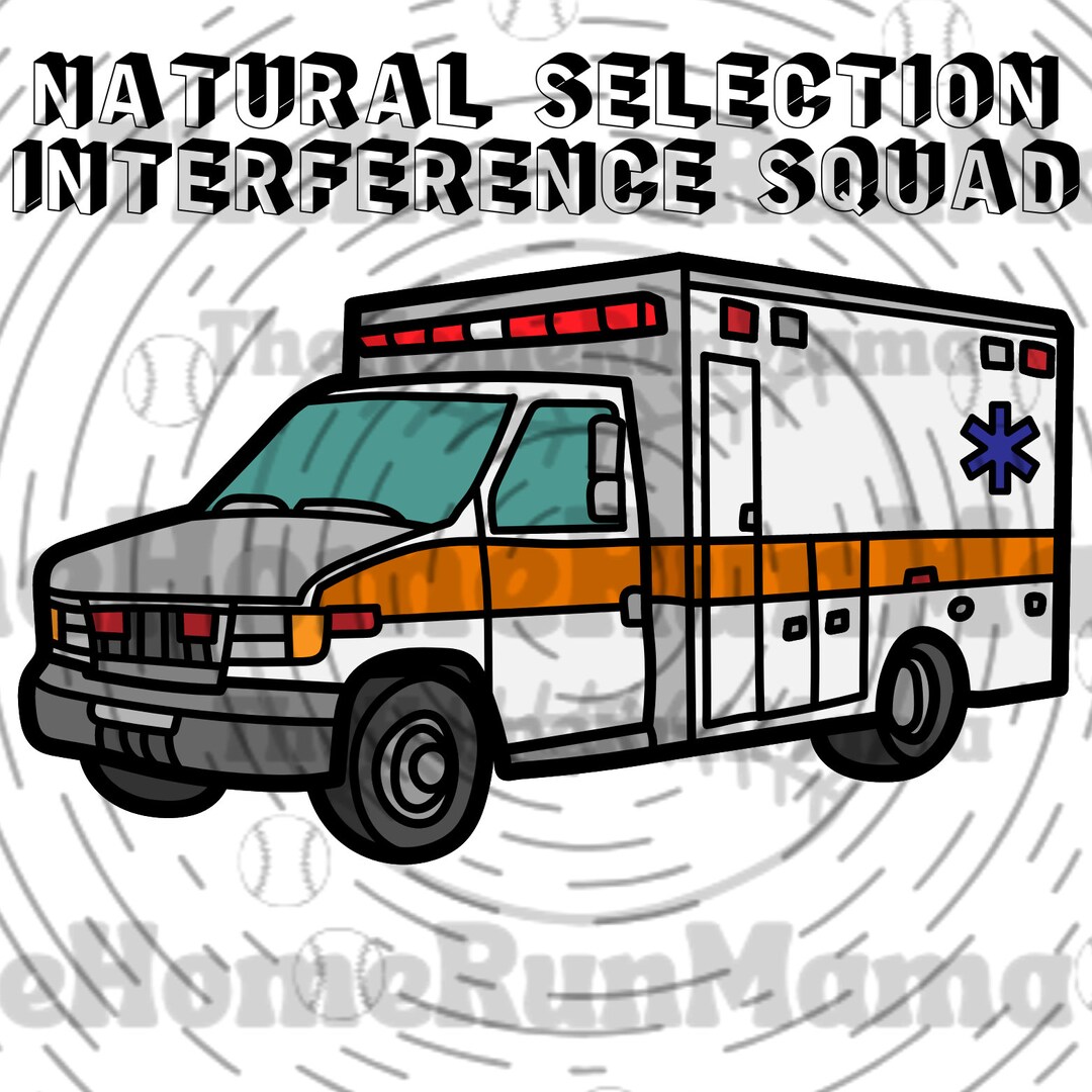 Medical Humor Natural Selection Interference Squad EMT Design Emergency ...