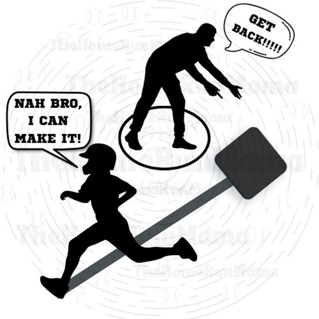 3rd Base Coach Meme PNG SVG JPG I Baseball Designs Get Back Nah Bro I ...